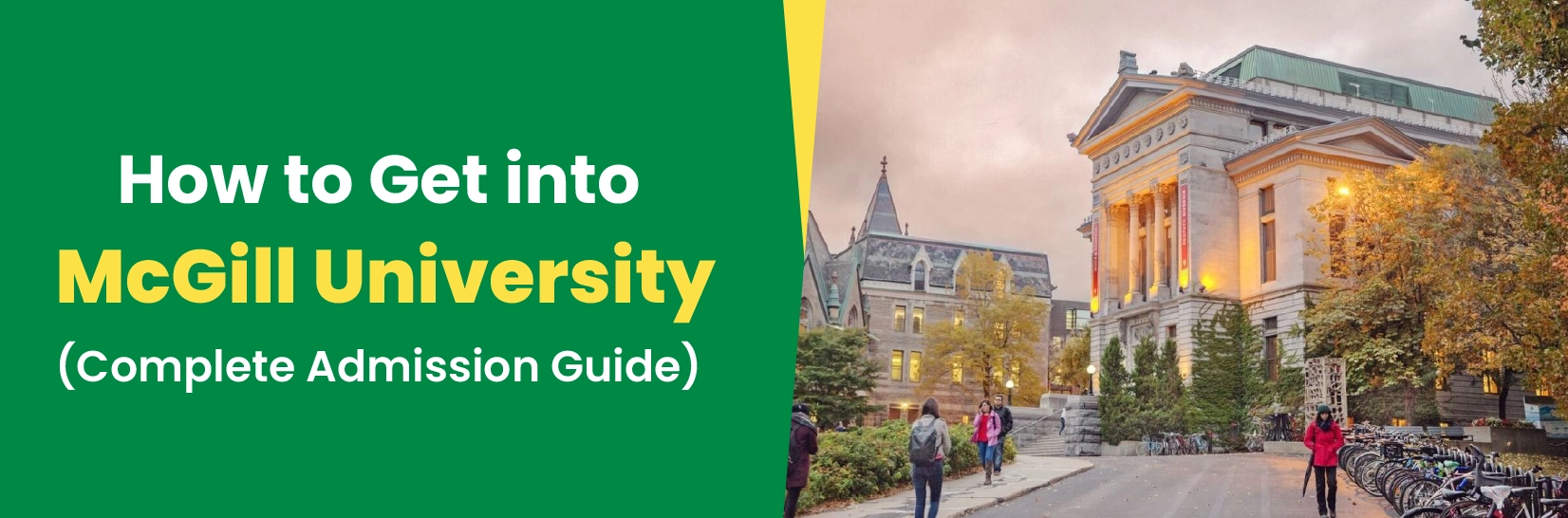 How to Get into McGill University: Complete Admission Guide | Yocket