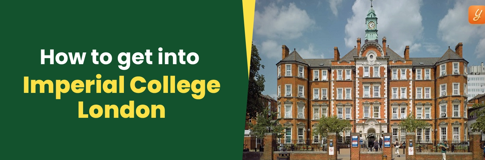 How to Get into Imperial College London: Complete Process on the ...