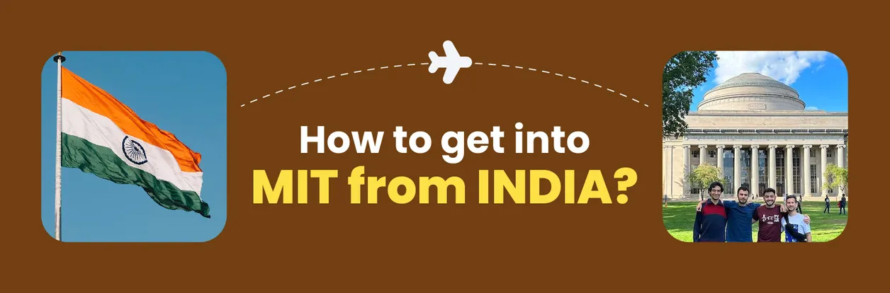 How to Get into MIT from India in 2026 [MIT Admissions Guide]