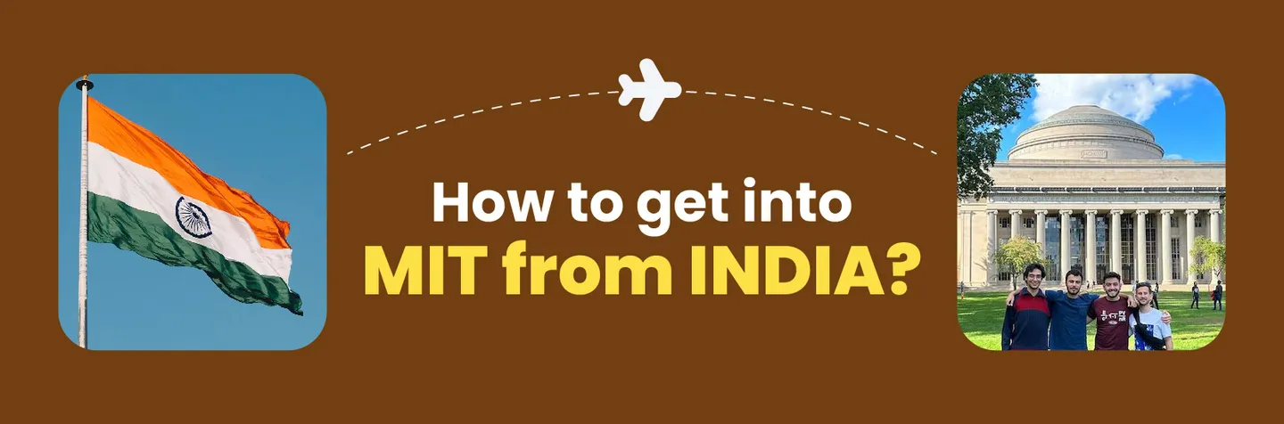 How to Get into MIT from India in 2026 [MIT Admissions Guide]